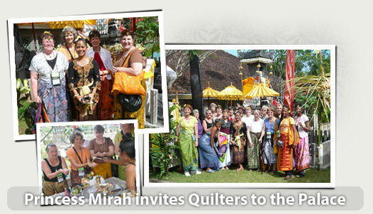 Princess Mirah invites Quilters to the Palace – Batik by Mirah
